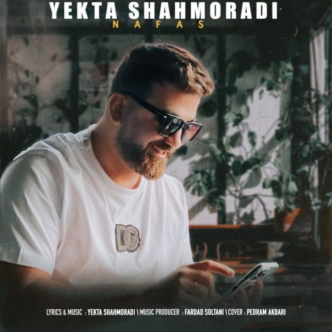 New Music From Yekta Shahmoradi Called Nafas
